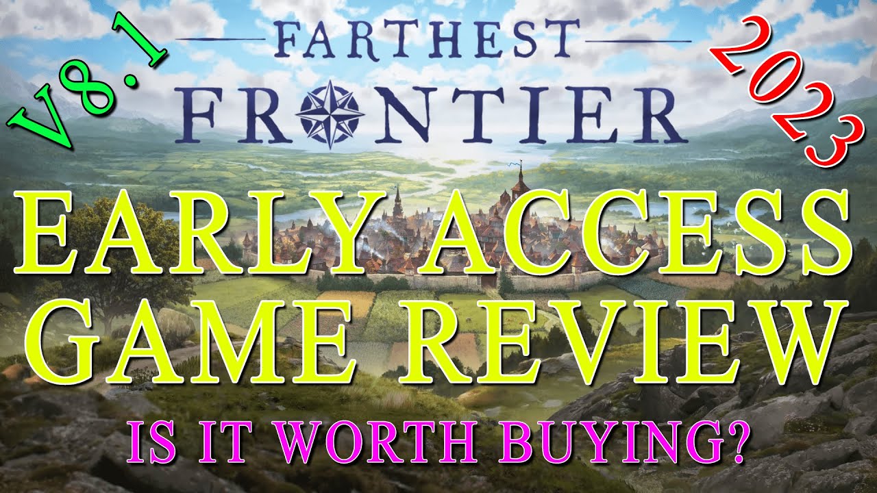 Farthest Frontier Game Review 2023 - Early Access Version 8.1 - ZXbyte.com