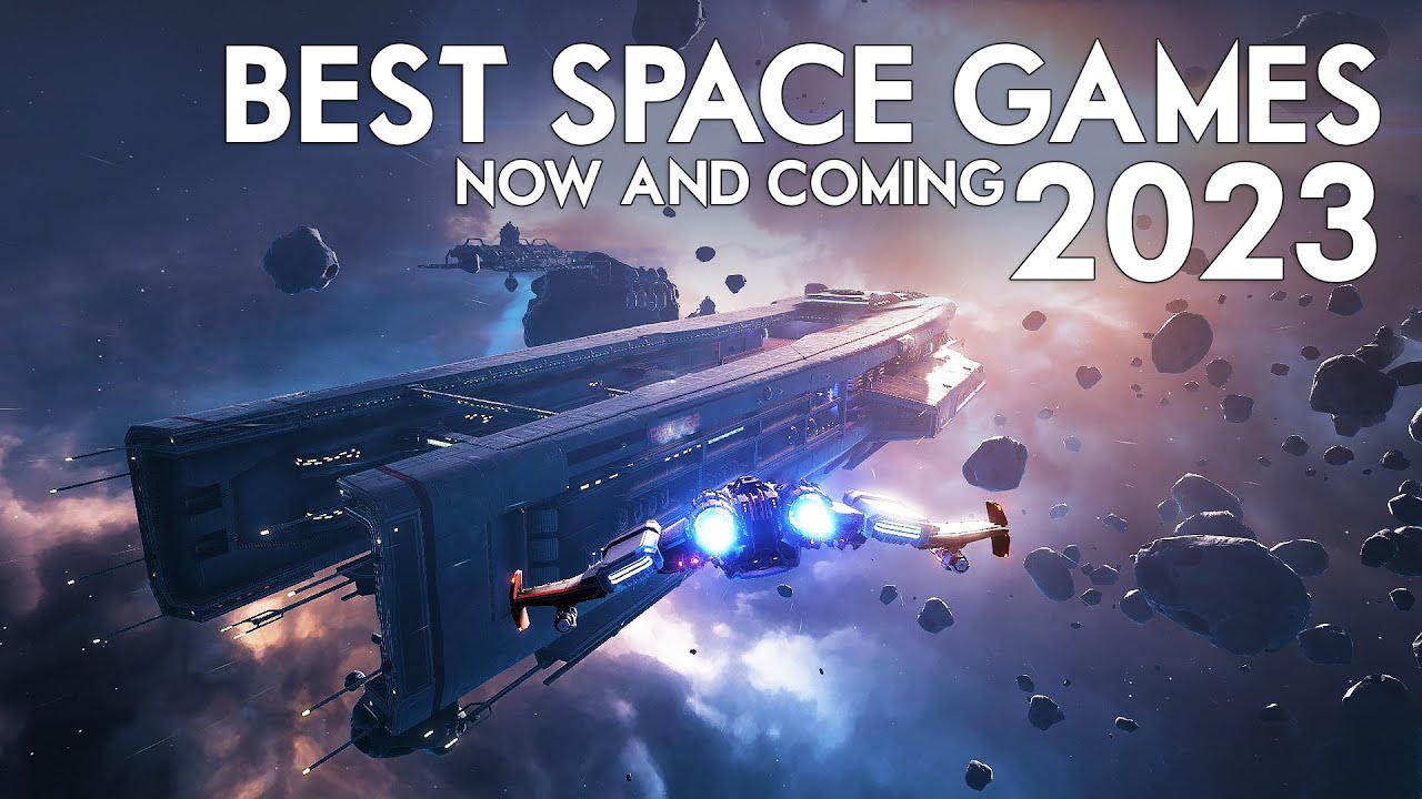 The Best Space Games of 2023 - New Releases And Major Titles - ZXbyte.com