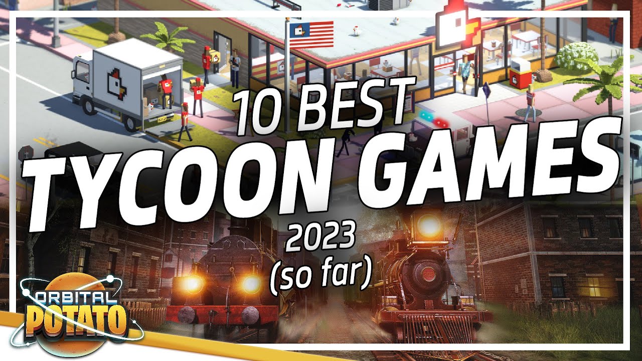 BEST Tycoon Games of 2023 (So Far!) - First Half of 2023 (Tycoon ...