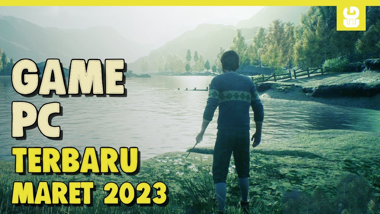 10 Game PC Terbaru dan Terbaik 2023 | MARET - ZXbyte.com