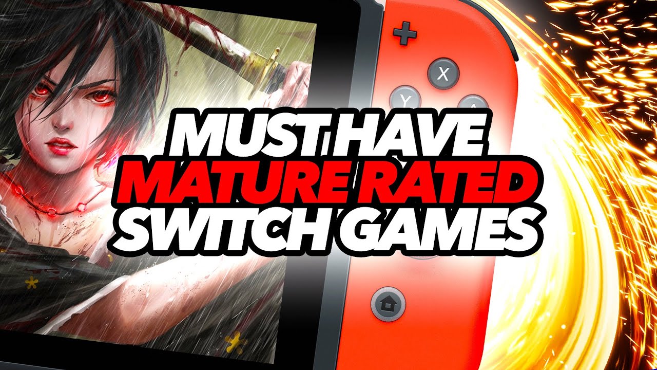 Must Have M Rated Switch Games - ZXbyte.com