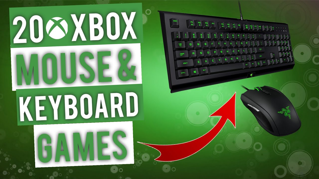 20 Best Games to play on XBOX with Keyboard & Mouse - ZXbyte.com